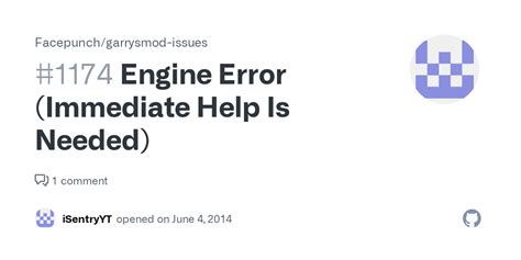 Engine Error Immediate Help Is Needed · Issue 1174 · Facepunchgarrysmod Issues · Github