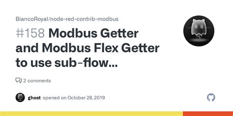 modbus getter and modbus flex getter to use sub flow parameters or environment variables to