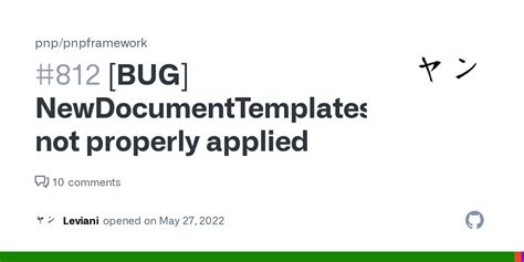 BUG NewDocumentTemplates Not Properly Applied Issue 812 Pnp