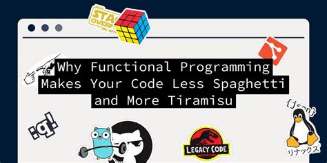 Why Functional Programming Makes Your Code Less Spaghetti And More