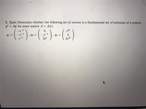 solved determine whether the following set of vectors is a