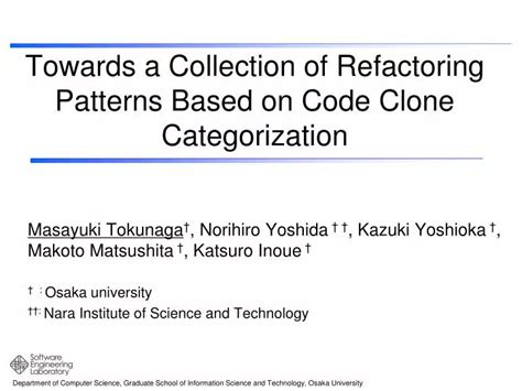 Ppt Towards A Collection Of Refactoring Patterns Based On Code Clone Categorization Powerpoint