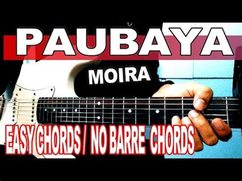 Paubaya Moira Delatore Easy Chords Guitar Tutorial Youtube