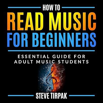 Amazon Com How To Read Music For Beginners Essential Guide For Adult Music Babes Audible