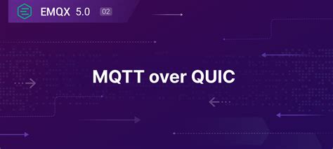 mqtt over quic next generation iot standard protocol emq