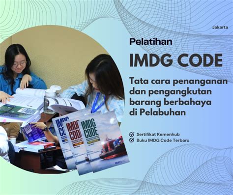 Mengenal Imdg Code Panduan Lengkap Untuk Industri Maritim