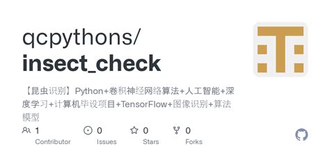 Github Qcpythonsinsectcheck 【昆虫识别】python卷积神经网络算法人工智能深度学习计算机毕设项目tensorflow图像识别算法模型