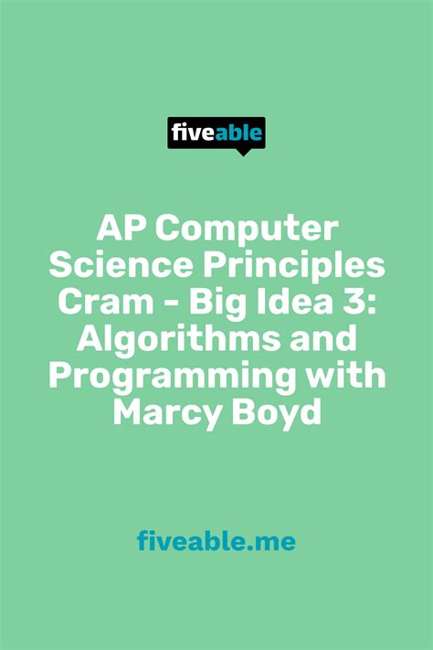 Ap Computer Science Principles Cram Big Idea 3 Algorithms And Programming With Marcy Boyd