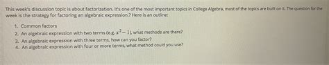 Solved This Week S Discussion Topic Is About Factorization Chegg