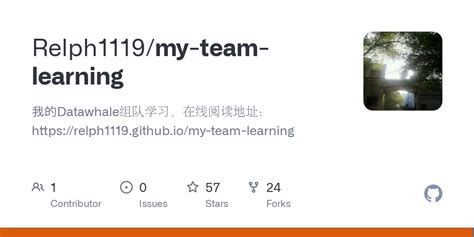 GitHub Relph my team learning 我的Datawhale组队学习在线阅读地址https relph github io my team
