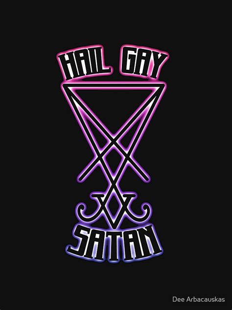 Hail Gay Satan T Shirt For Sale By Winneganfake Redbubble Hail