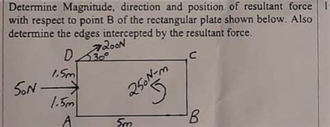 Determine Magnitude Direction And Position Of StudyX