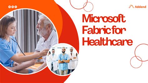microsoft fabric for healthcare industry addend analytics