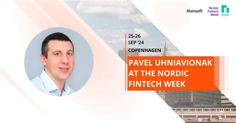 Yauheni Kuzmin On Linkedin Mainsoft Fintech Fintechweek