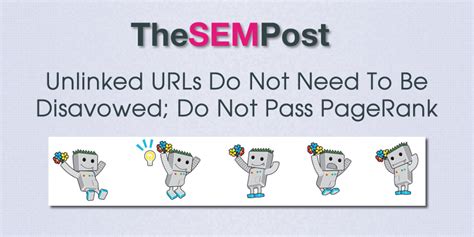 Unlinked Urls Do Not Need To Be Disavowed Dont Pass Pagerank