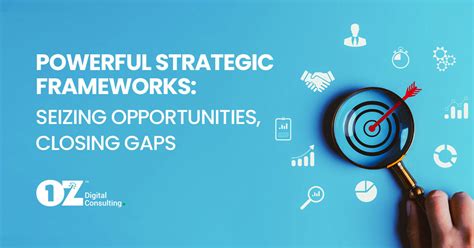 Keys To A Successful Strategic Framework Oz Digital Llc