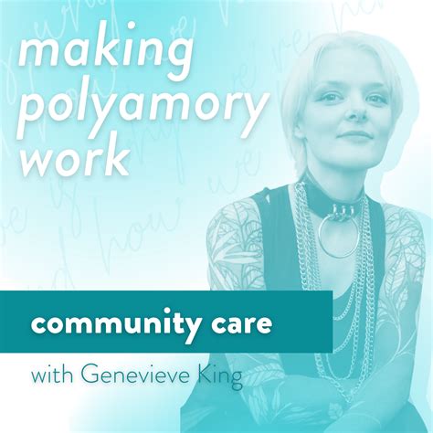 Community Care With Genevieve Of Chill Polyamory — Making Polyamory Work
