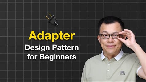 Adapter Design Pattern Easy Guide For Beginners Youtube