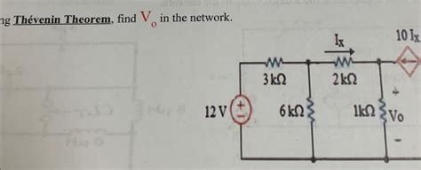 Solved Thévenin Theorem find V in the network Thévenin Chegg