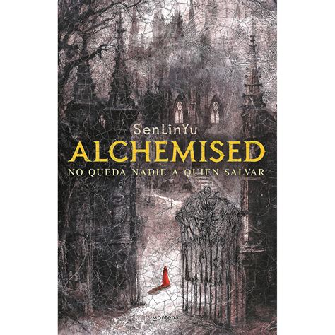 Libro Alchemised No Queda Nadie A Quién Salvar Senlinyu Lider