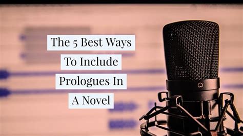 The Best Ways To Include Prologues Writers Write