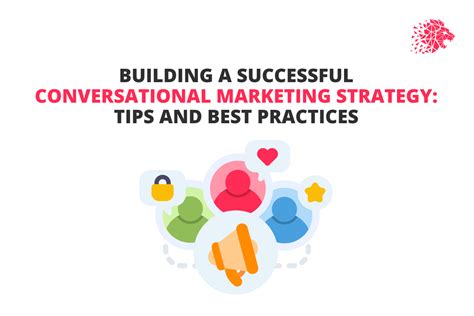 Building A Successful Conversational Marketing Strategy Tips And Best