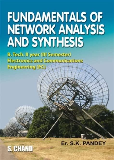 Fundamentals Of Network Analysis And Synthesis B Tech Ii Year Iii