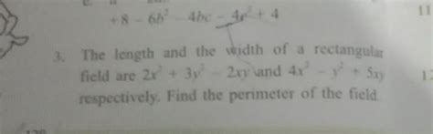The Length And The Width Of A Rectangular Field Are 2x23y2−2x And 4x2−y2