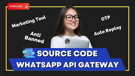 Source Code Whatsapp Api Gateway Autoresponder And Marketing Youtube
