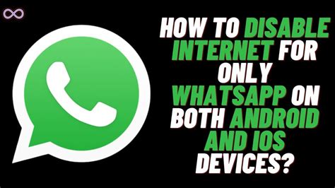 How To Disable Internet Only For Whatsapp Aspartin