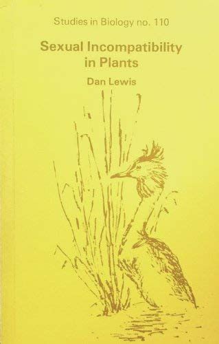 Sexual Incompatibility In Plants By Lewis Dan Good Paperback 1979