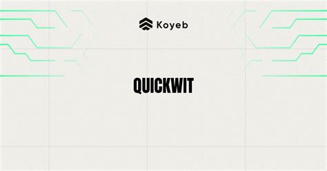 Deploy Quickwit One Click App Koyeb