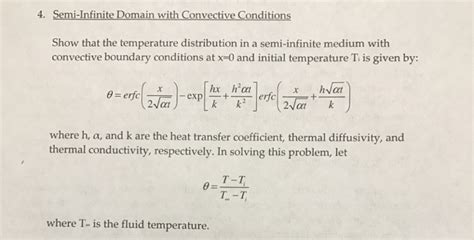 Solved 4 Semi Infinite Domain With Convective Conditions