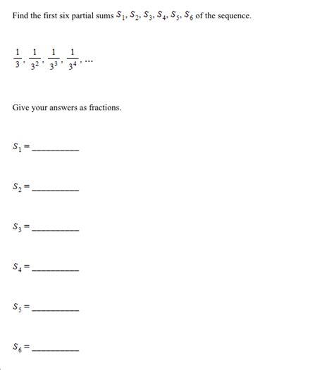 Solved Find The First Six Partial Sums S1 S2 S3 S4 S5 Chegg Com