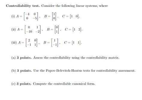 Solved Controllability Test Consider The Following Linear