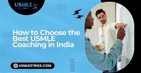 How To Choose The Best Usmle Coaching In India 6 Tips