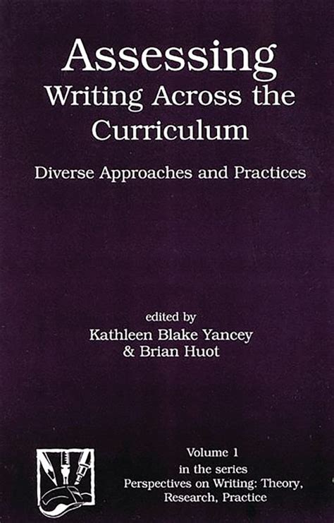Assessing Writing Across The Curriculum Diverse Approaches And