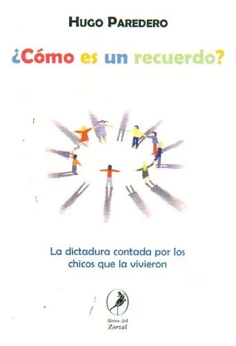 Como Es Un Recuerdo La Dictadura Contada Por Los Chicos Que Cuotas Sin Interés