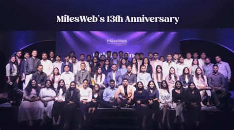 Milesweb Turns 13 More Than Just A Hosting Company Its A Legacy