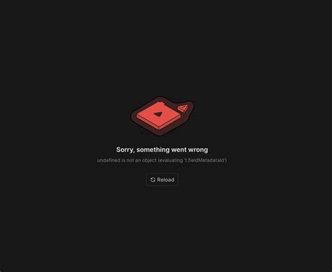 Undefined Is Not An Object Evaluating Tfieldmetadataid Twenty