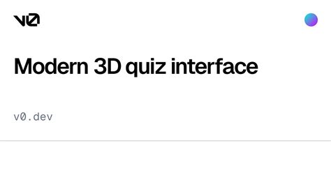 Modern 3d Quiz Interface V0 By Vercel