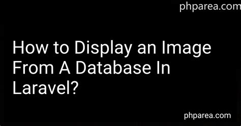How To Display An Image From A Database In Laravel In