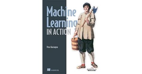 Machine Learning In Action Padhega India