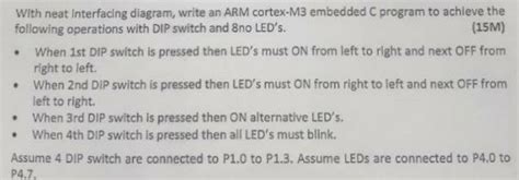Solved With Neat Interfacing Diagram Write An ARM Cortex M Chegg