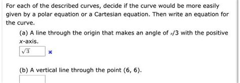 solved for each of the described curves decide if the curve would be