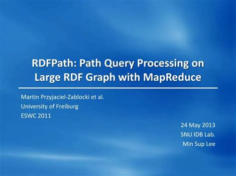 Ppt Rdfpath Path Query Processing On Large Rdf Graph With Mapreduce Powerpoint Presentation