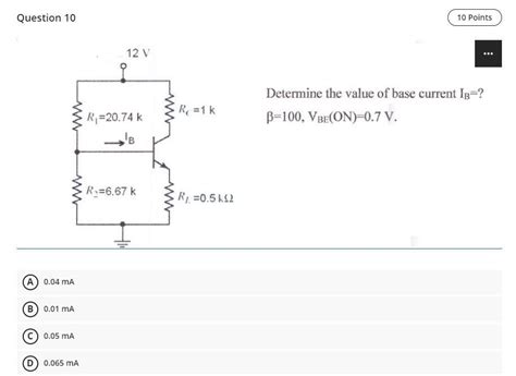 Solved Question 10 Determine The Value Of Base Current IB Chegg Com