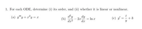 Solved For Each ODE Determine I Its Order And Ii Chegg