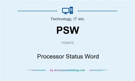 PSW Processor Status Word In Technology IT Etc By AcronymsAndSlang Com
