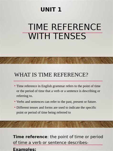 Lecture 2 Pev112 Unit 1 Time Reference And Parallelism Pdf Grammatical Tense Perfect Grammar